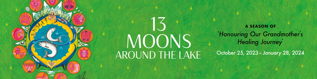 13 Moons Around the Lake – Bill Reid Gallery