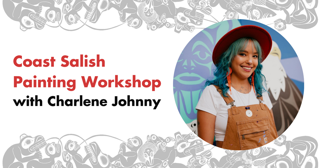 Coast Salish Painting Workshop with Charlene Johnny I Bill Reid Gallery